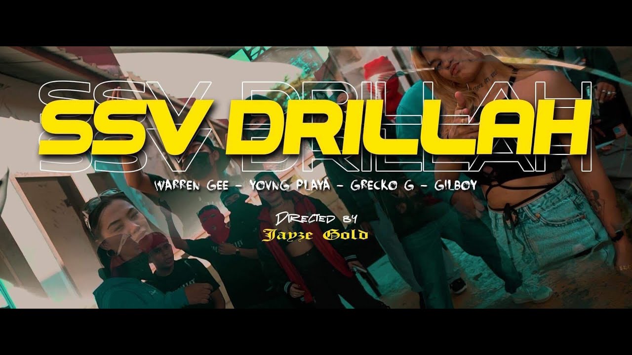SSV DRILLAH Warren Gee, Yovng Playa, Warren Gee, Gilboy - YouTube