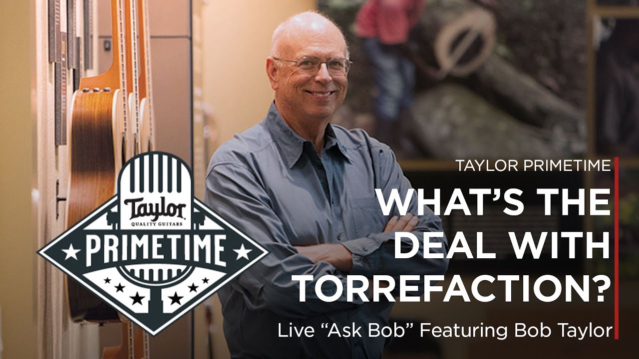 Live "Ask Bob" Q&A Featuring Bob Taylor | Taylor Primetime Episode 22 ...