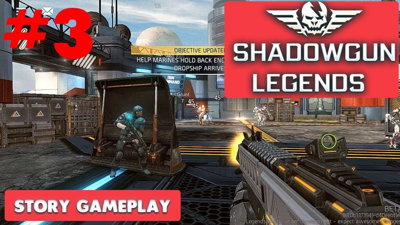 SHADOWGUN LEGENDS - STORY GAMEPLAY ( iOS / ANDROID ) - PART 3 - YouTube