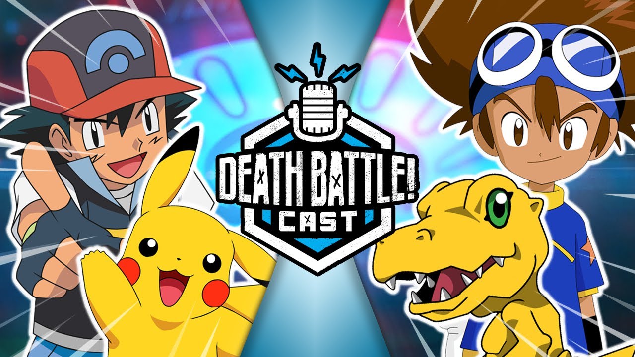Ash & Pikachu VS Tai & Agumon | DEATH BATTLE Cast #310 - YouTube