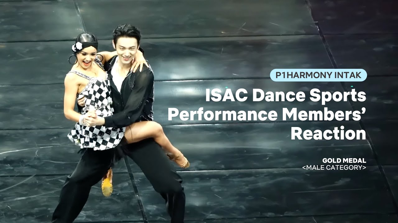 220801 p1harmony intak isac dance sports performance members' reaction ...