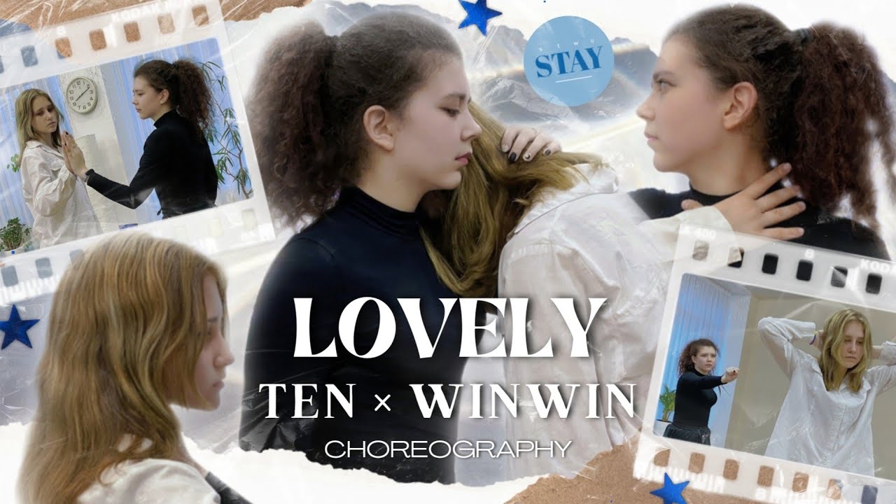 [Ukraine] Ten Winwin choreography - Lovely || Cover dance by STAY - YouTube