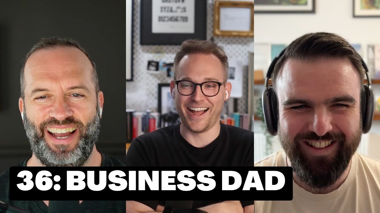 36: Business Dad - YouTube