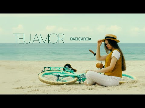 Teu amor - Babi Garcia [ CLIPE OFICIAL ]