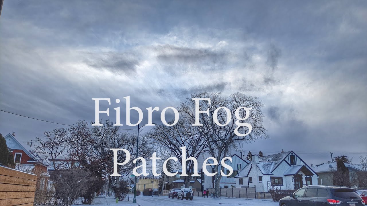 Fibro Fog Patches - Clearing Later in the Evening - YouTube