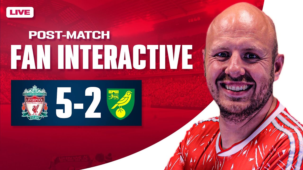 Liverpool 5-2 Norwich | Post Match Reaction Show - YouTube