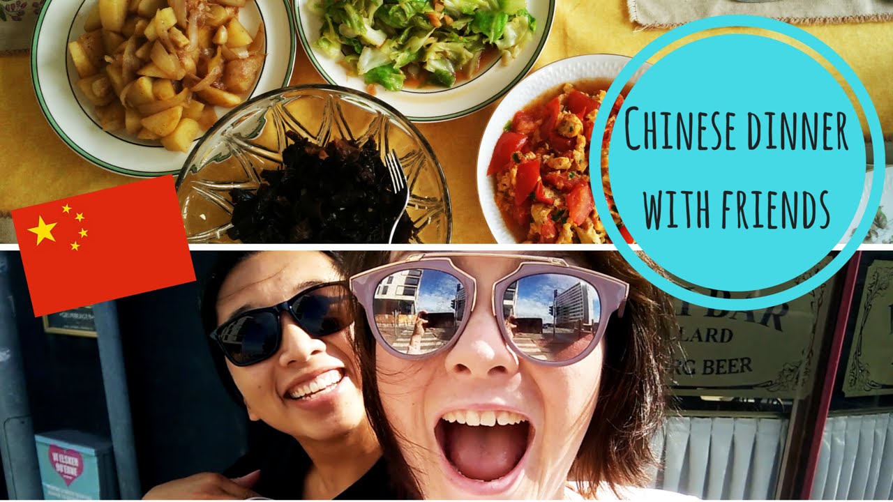 CHINESE FOOD: Chinese Dinner With Friends // 跟朋友一起吃中国菜 - YouTube