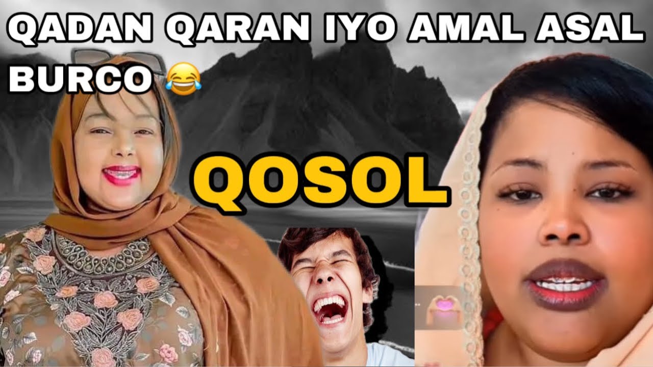 HA QOSLIN | Qadan Qaran Iyo Amaal Asal Burco - YouTube