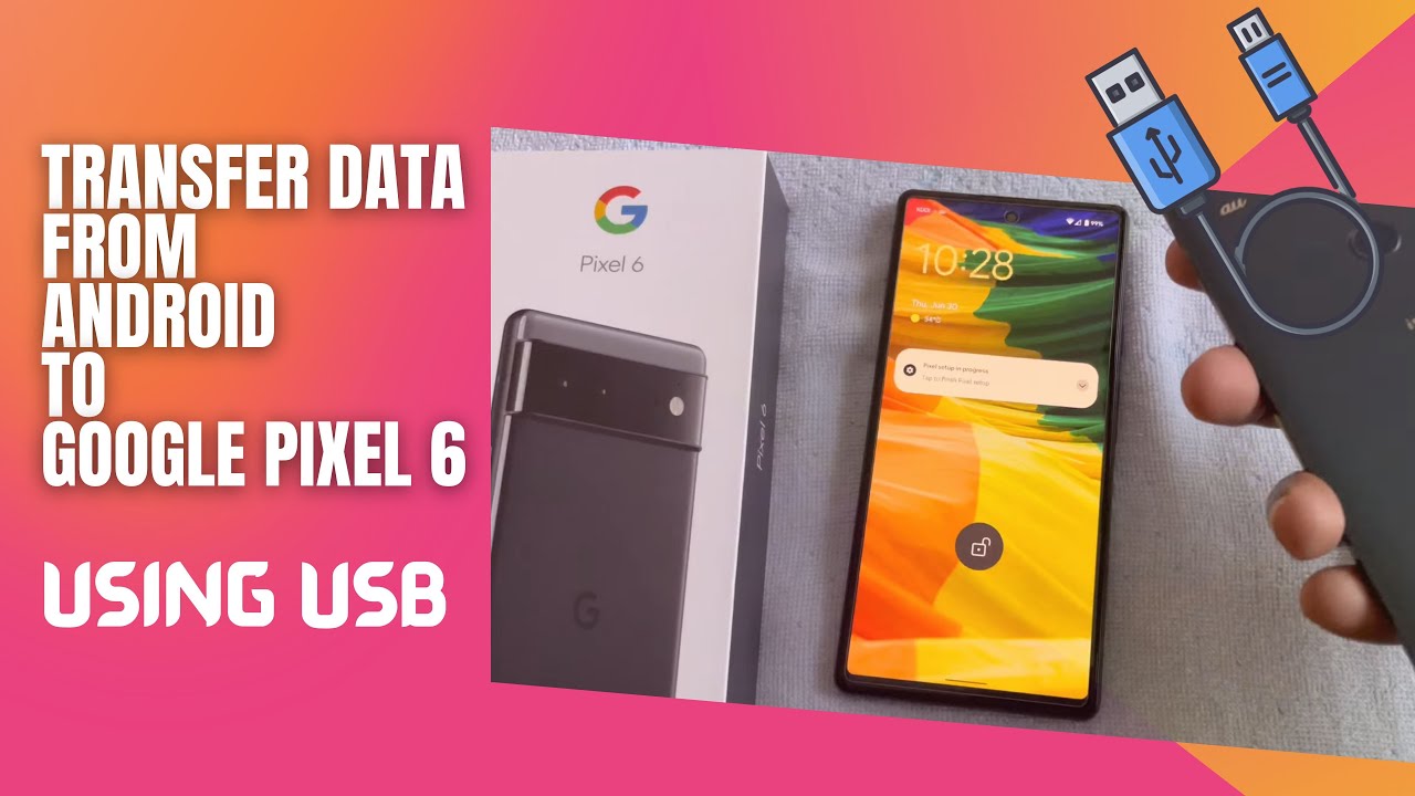 Transfer data from Android (LG V30) to Google Pixel 6 using USB - YouTube