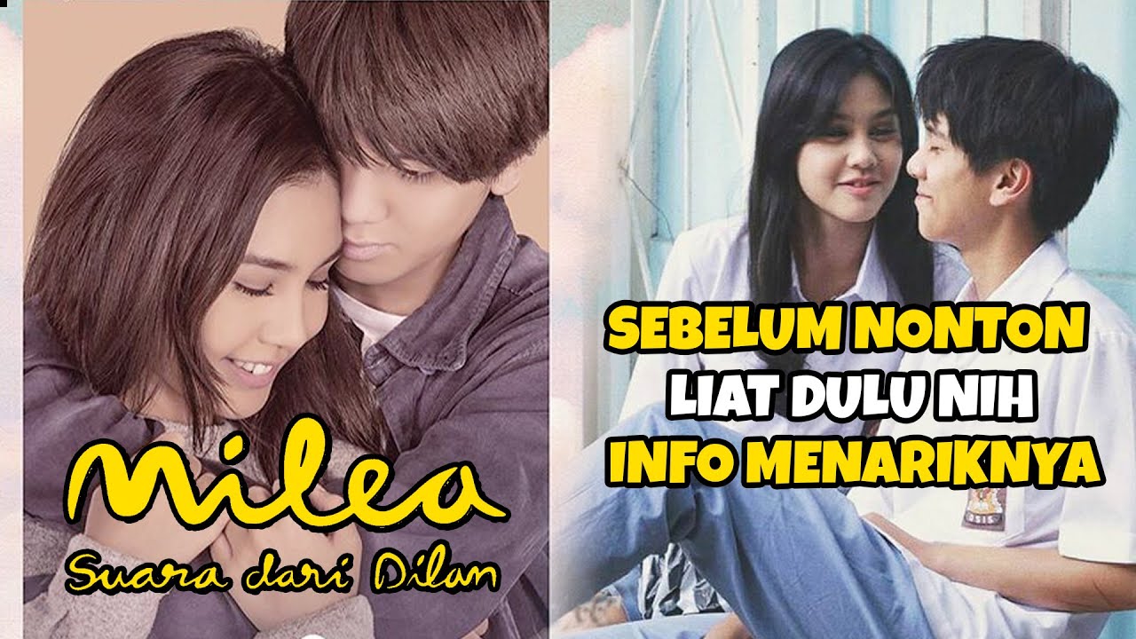 Info Menarik Sebelum Nonton Film Milea: Suara Dari Dilan - YouTube