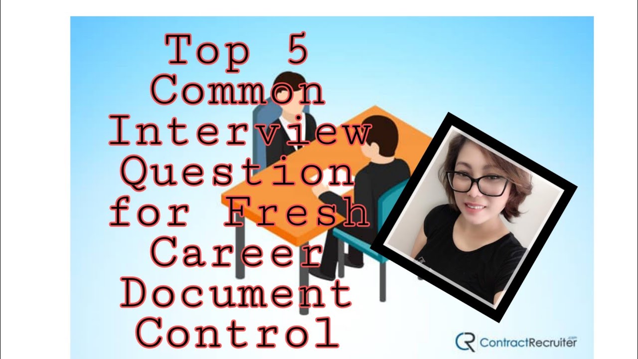 Top 5 Common Question for Fresh Career Document Control - Question ...