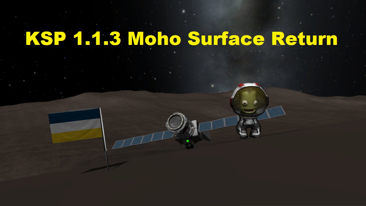 KSP 1.1.3 Moho Surface Return - YouTube
