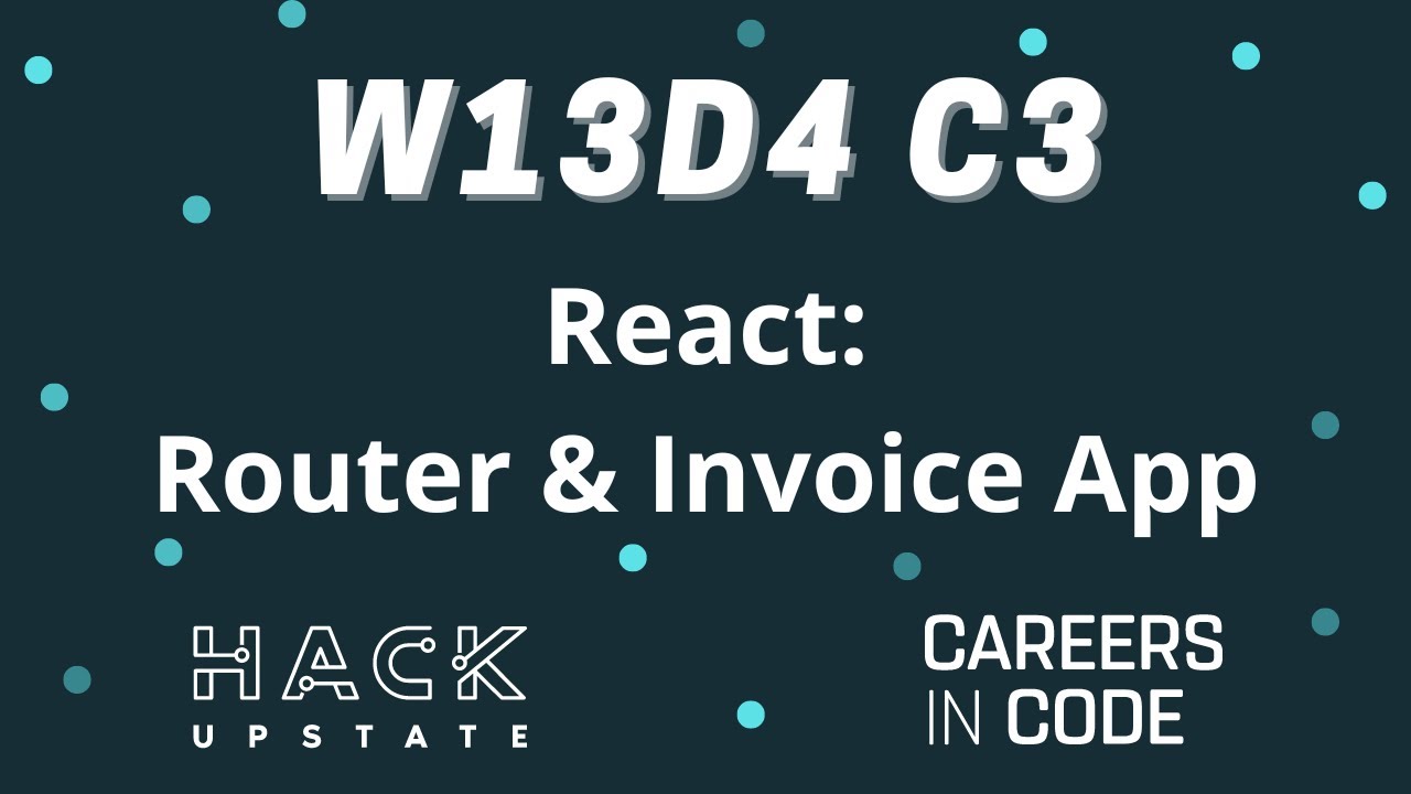 W13D4 C3: React: Router & Invoice App - YouTube