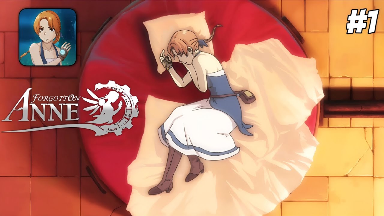 Forgotton Anne | Gameplay Part 1 (Android & iOS) - YouTube