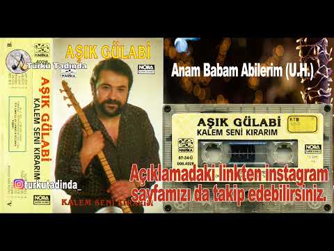Aşık Gülabi - Anam Babam Abilerim 1987 [Yüksek Kalite]