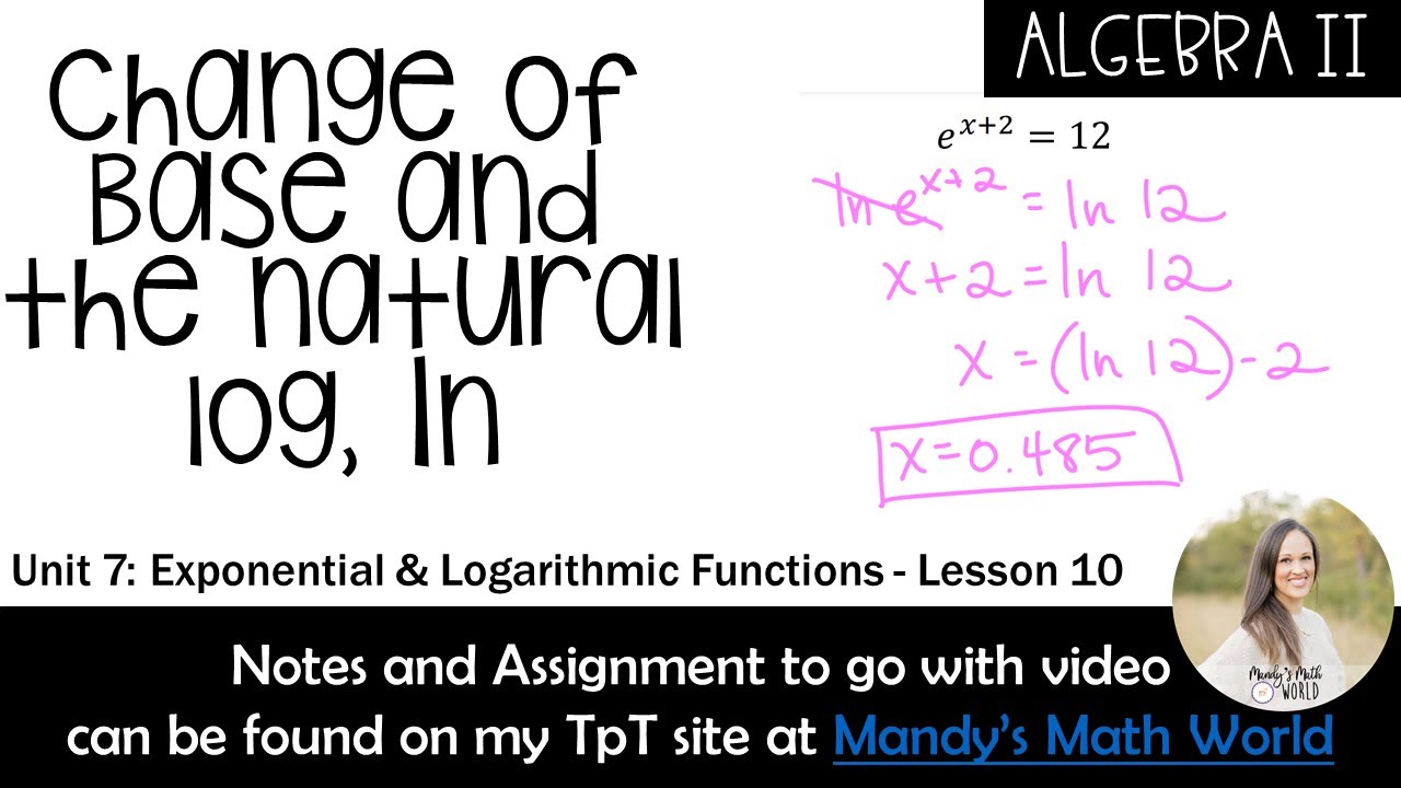 Change Of Base And The Natural Log Algebra 2 Exp And Log Functions change-of-base-and-the-natural-log-algebra-2-exp-and-log-functions