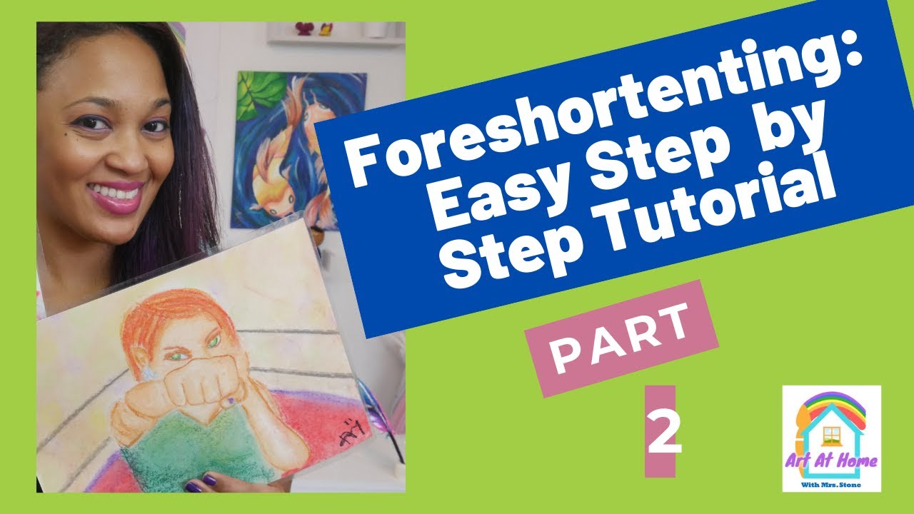 Foreshortening Easy Step by Step Tutorial Part 2 - YouTube