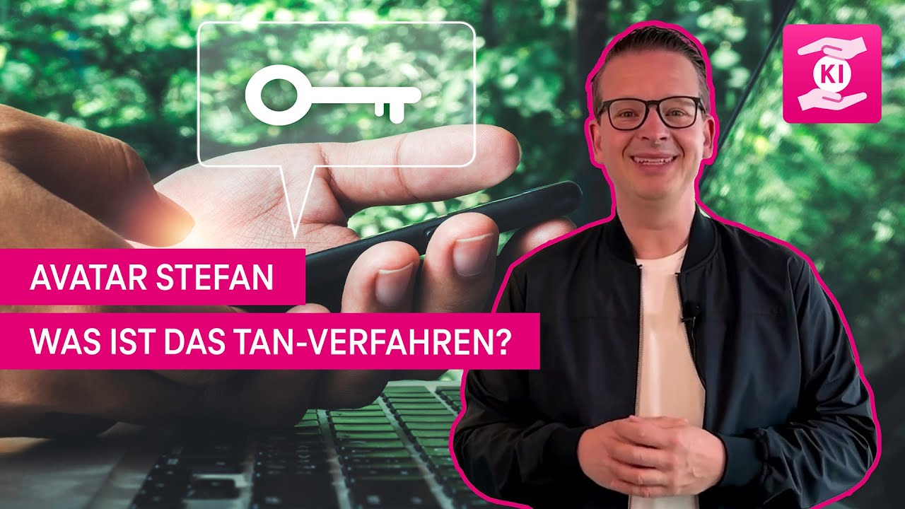 🔐 Sicher online: KI Avatar Stefan erklärt das TAN-Verfahren | Telekom ...