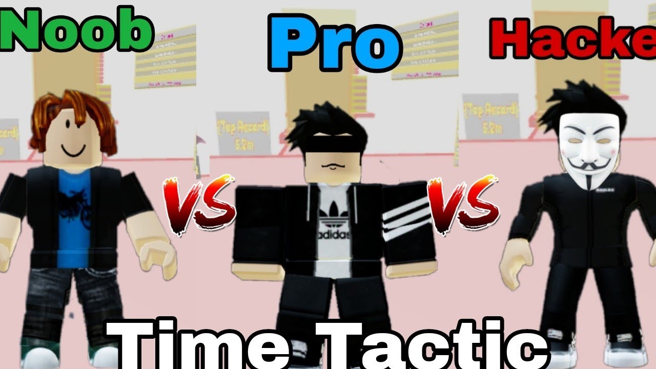 Noob Vs. Pro Vs. Hacker | Roblox |Time Tactic - YouTube
