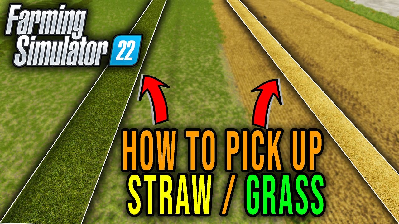 HOW TO PICK UP STRAW / GRASS ETC. - Farming Simulator 22 Tips #5 ...
