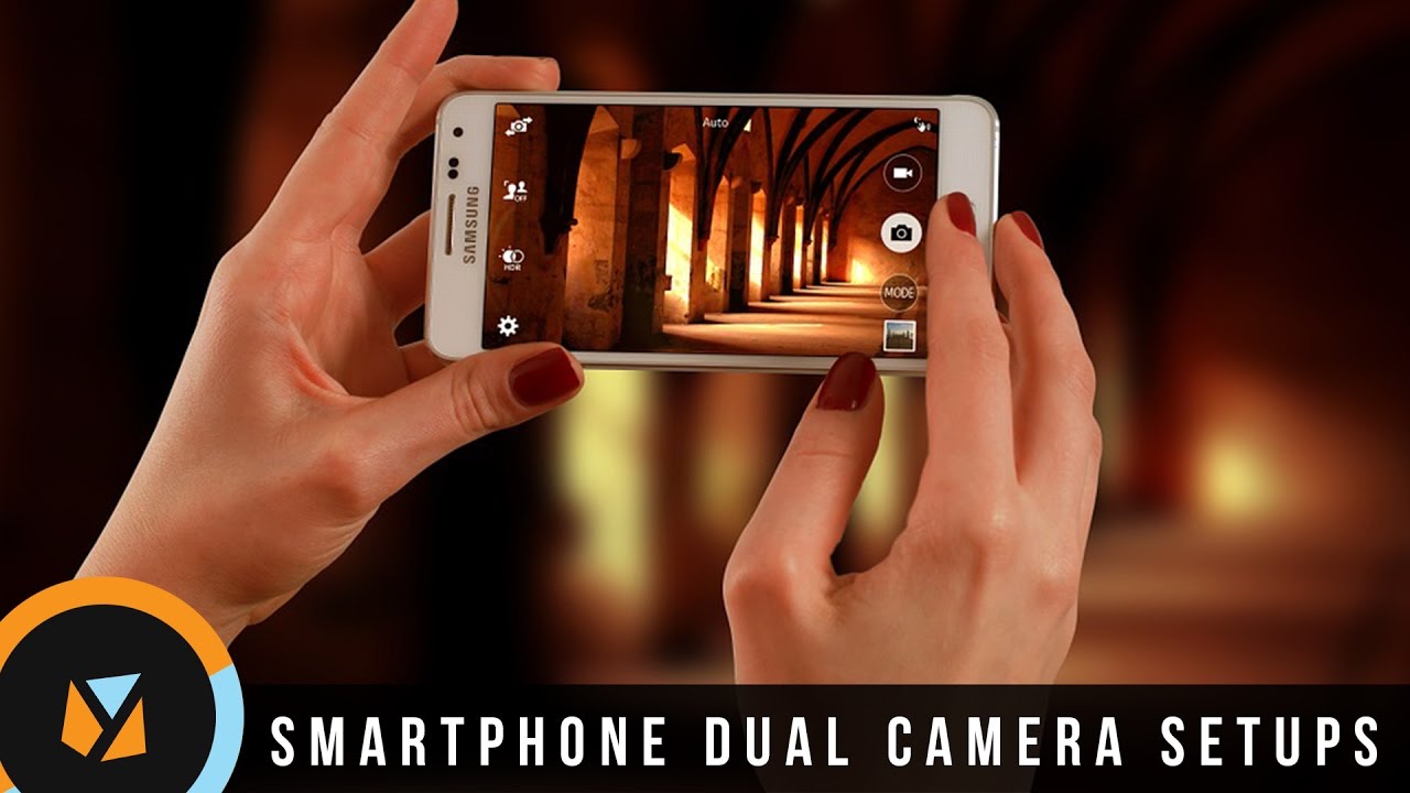 Smartphone Dual Camera Setups - YouTube