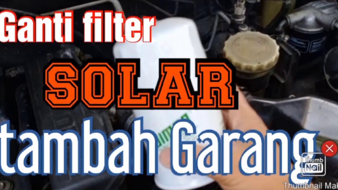 Isuzu PANTHER || Ganti filter solar - YouTube