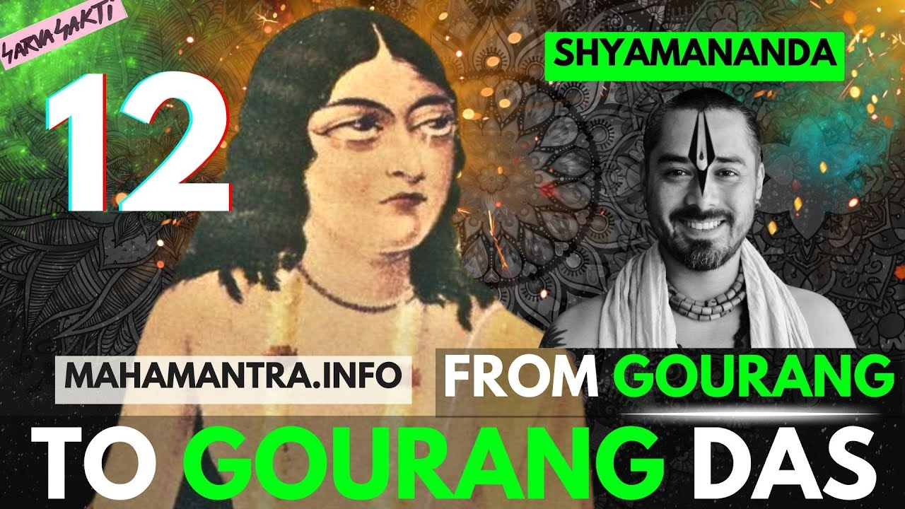 12 📕 Sri Gauranga's Teachings Explained | From Gourang to Gourang Das ...