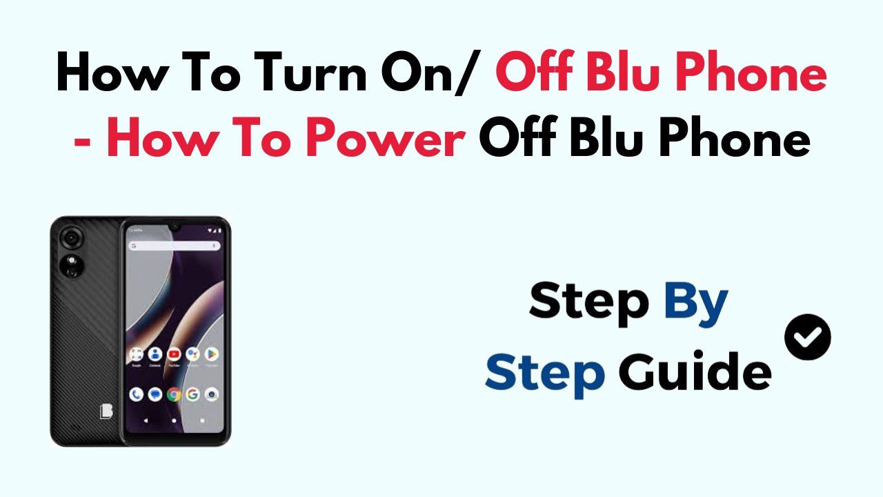 How To Turn On/ Off Blu Phone - How To Power Off Blu Phone - YouTube