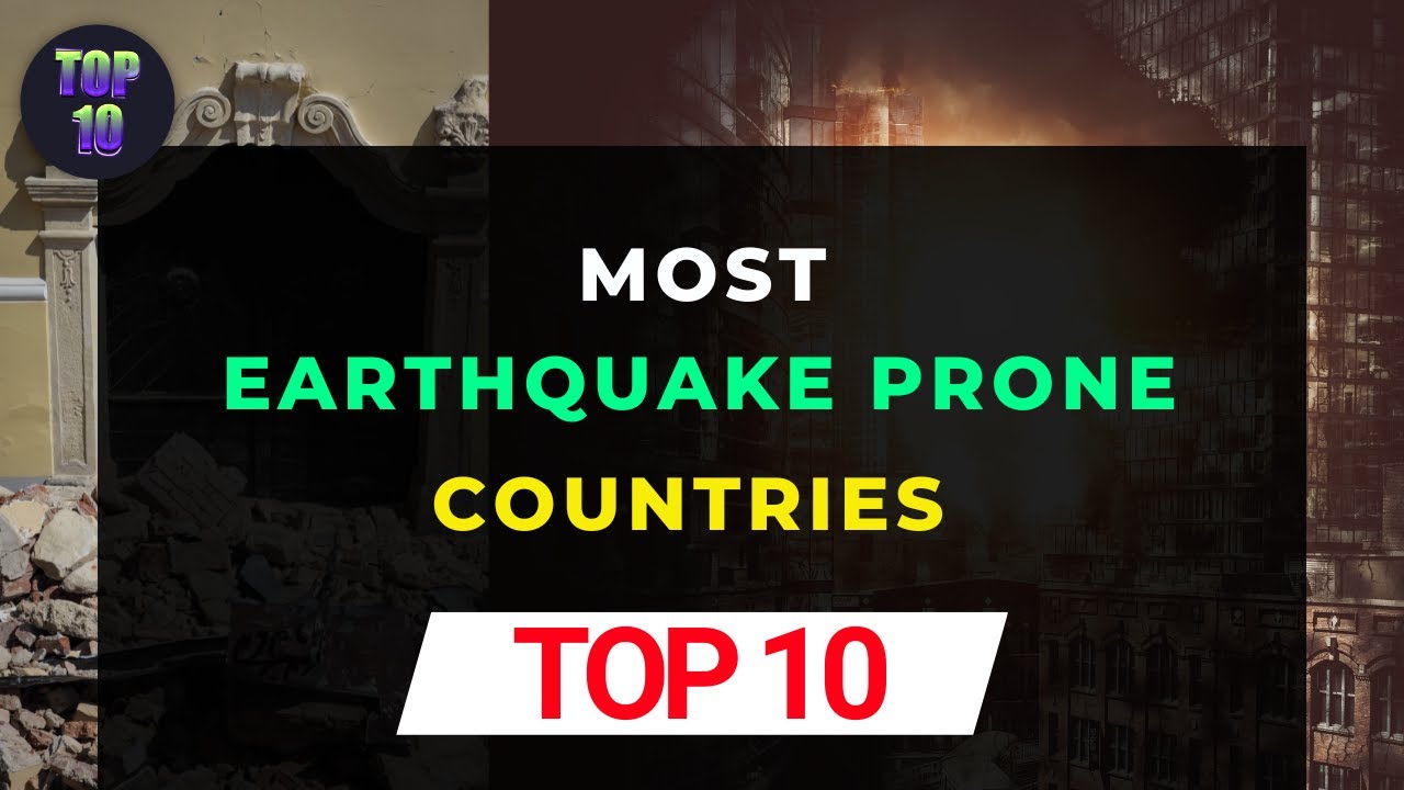 Top 10 Most Earthquake Prone Countries! #top10 #earthquake - YouTube
