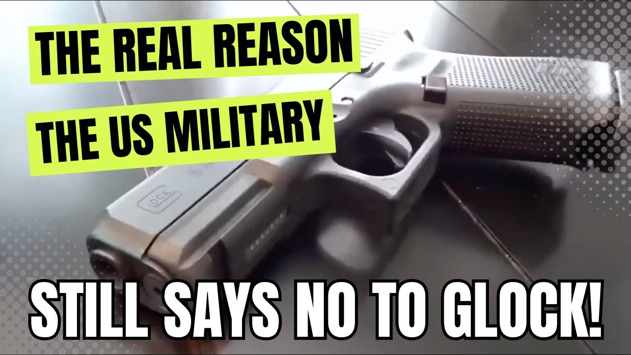 The REAL Reason The US Military STILL Says NO To Glock! - YouTube