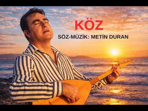 Metin Duran- KÖZ (Klip)