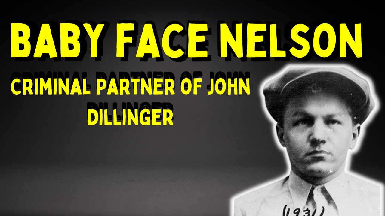John Dillinger And Baby Face Nelson