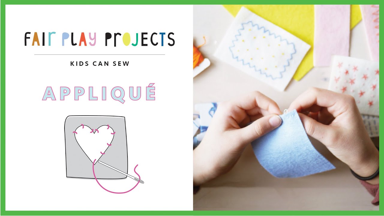 Kids Can Sew: Appliqué - YouTube