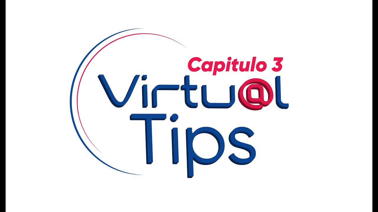 VIRTUAL TIPS Capítulo 3 ¿Cómo crear presentaciones atractivas con ...