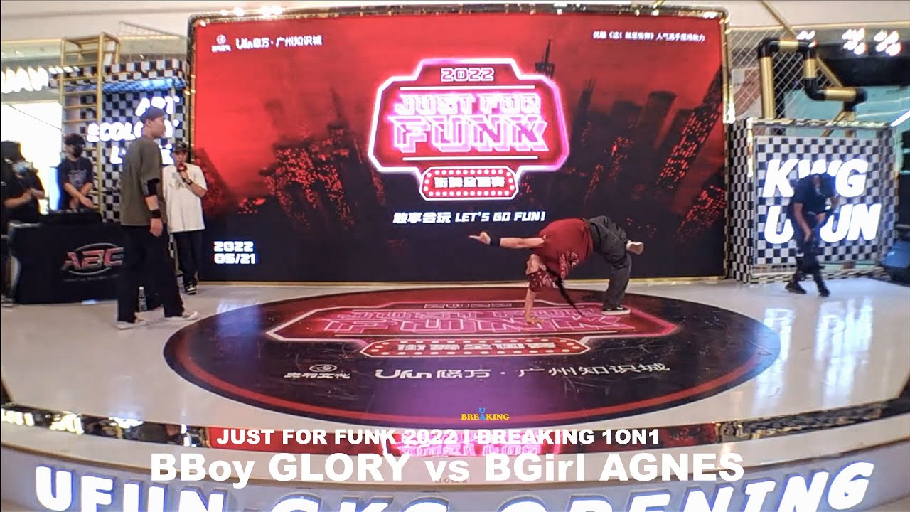 BBoy GLORY vs BGirl AGNES ️ BREAKING 1 VS 1 ️ "JUST FOR FUNK" 🏆 2022 - YouTube