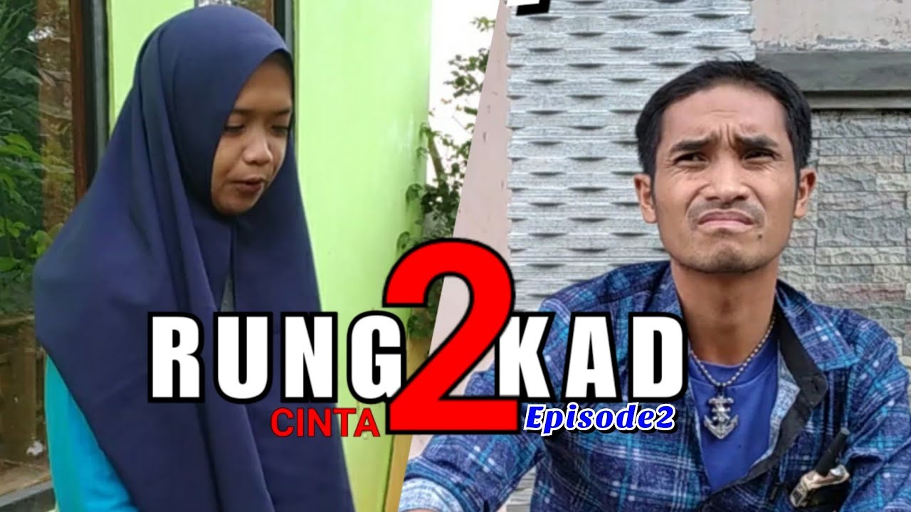 Film Sunda RUNGKAD CINTA Eps 2 - YouTube