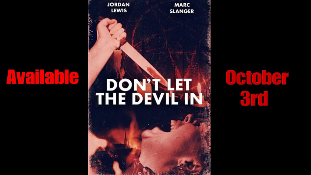 Don't Let The Devil In 2017 Cml Theater Movie Review - YouTube