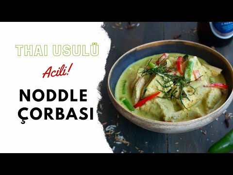 Thai usulu 🔥Yeşil körili Tavuk Noddle çorbasi | Virus savar tarif🤚 #thai #noddle #corba