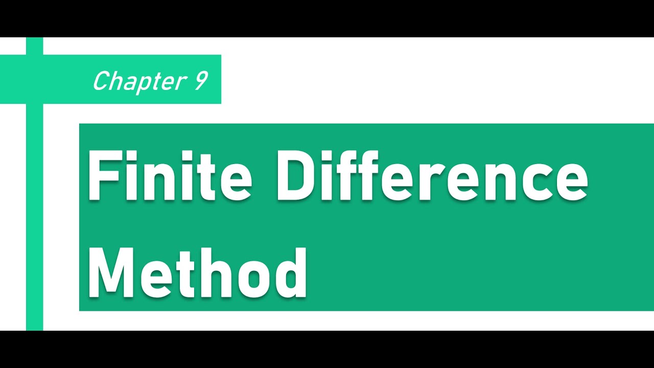 Finite Difference Method (Part 02) - YouTube