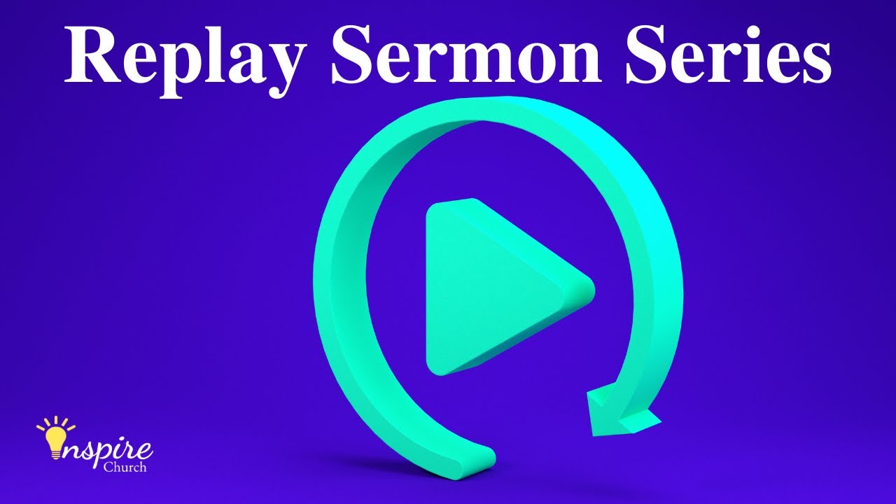REPLAY SERMON SERIES Pt 1:Again, Again, Again - YouTube