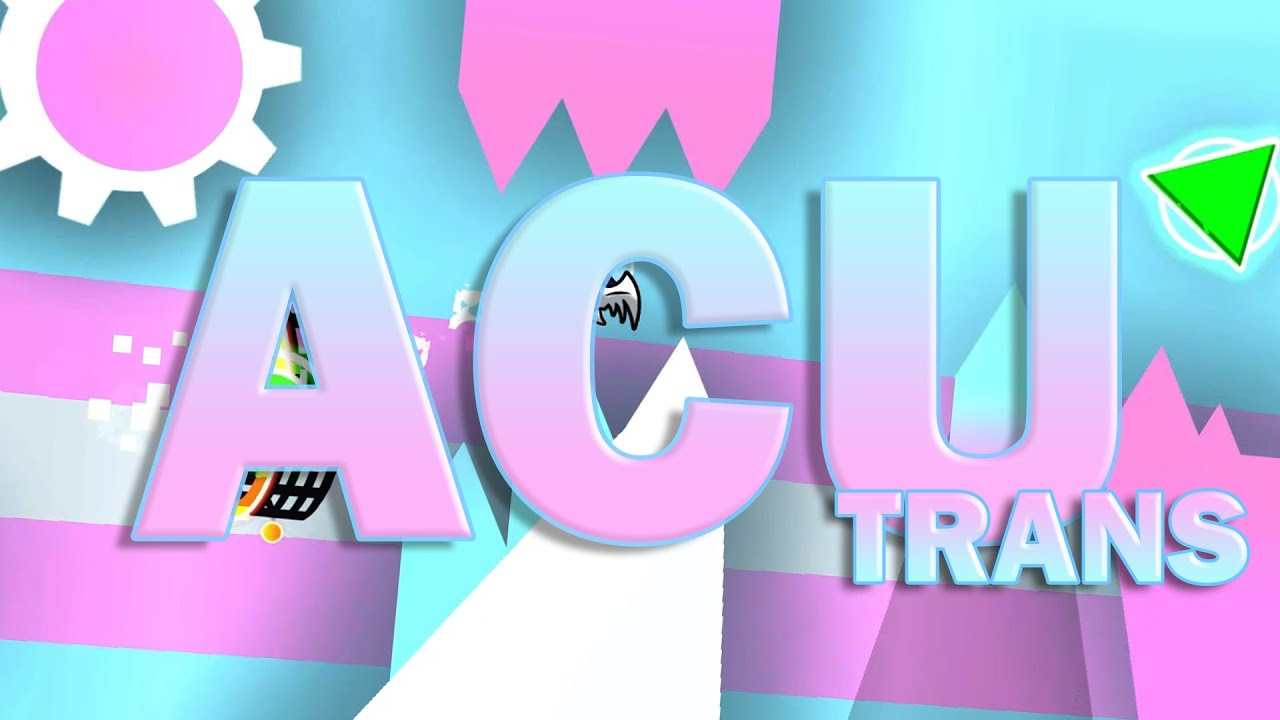 ACU pero...TRANS?? "Trans Acu" (Extreme Demon) By sSolsta & neigefeu ...