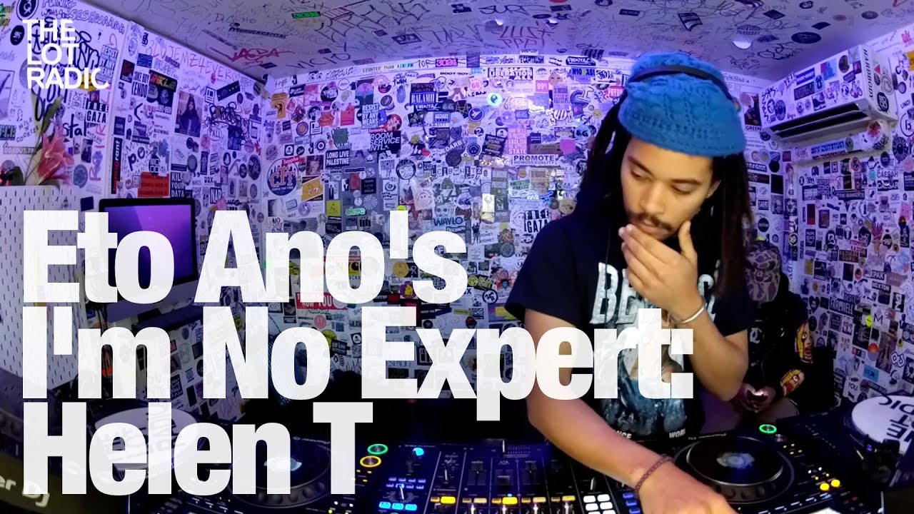 Eto Ano's I'm No Expert: Helen T @TheLotRadio 03-11-2024 - YouTube
