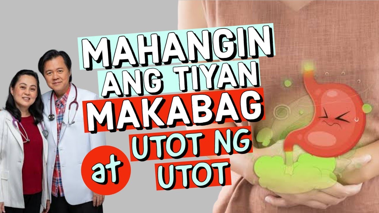 Mahangin ang Tiyan, Kabag at Utot - Payo ni Doc Willie Ong - YouTube