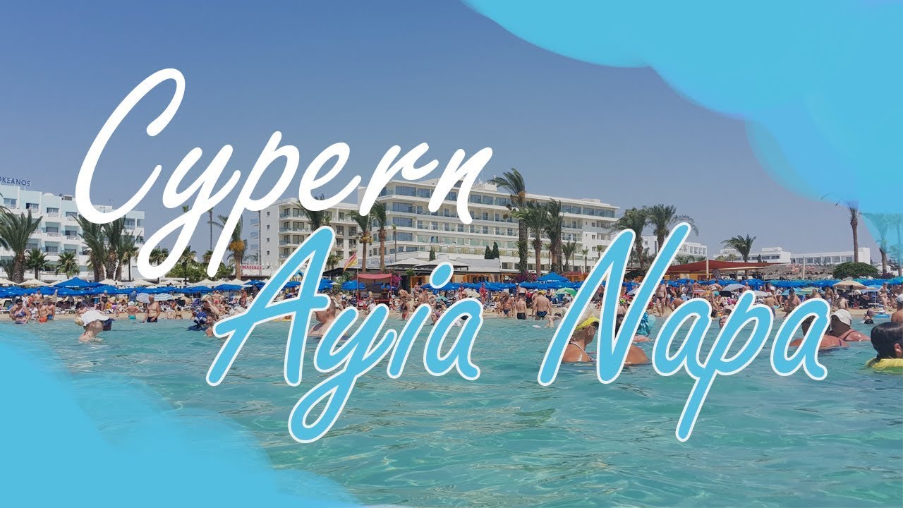 Cypern - Ayia Napa - YouTube