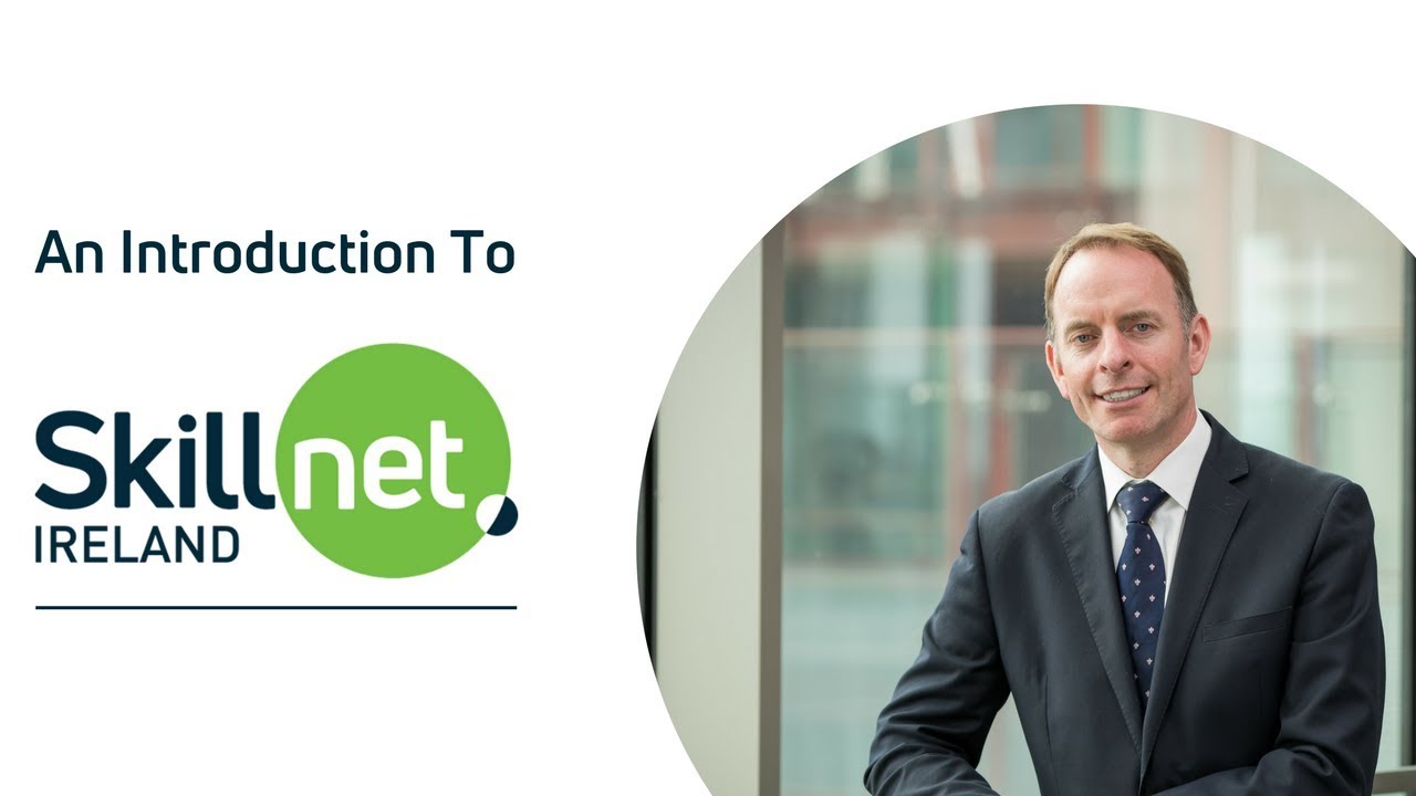 Who are Skillnet Ireland? | Skillnet Ireland - YouTube