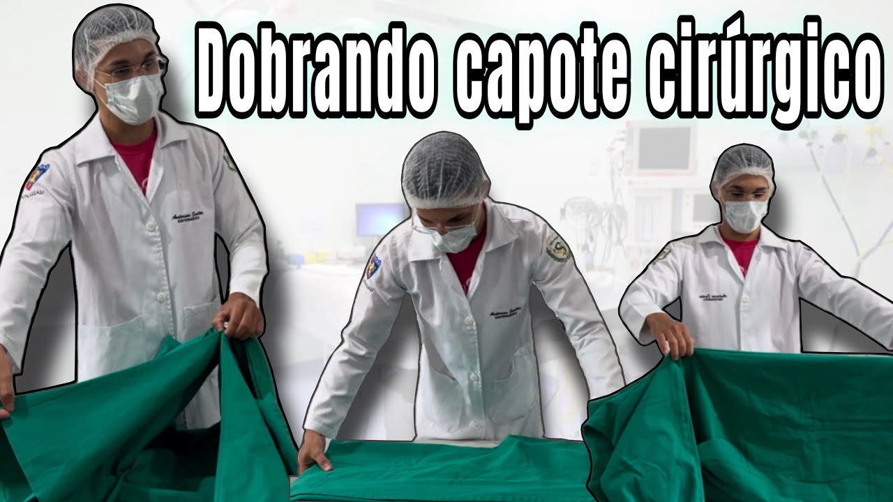 Como dobrar capote cirúrgico - YouTube