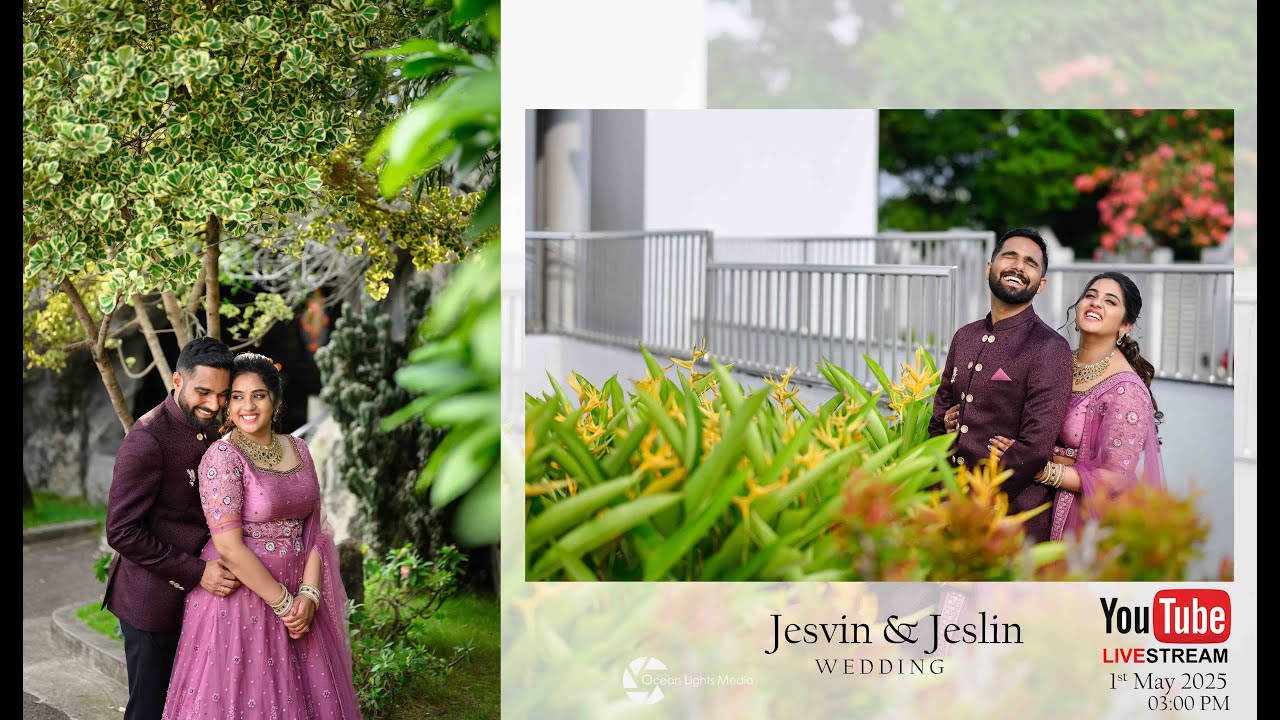 Jesvin & Jeslin | Wedding Live Streaming | © Ocean Lights Media 2025 ...