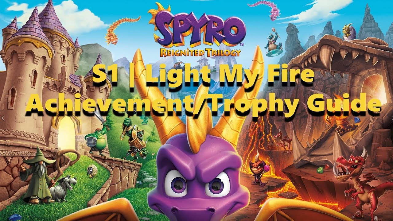 Spyro 1 - Light My Fire - Achievement/Trophy Guide - YouTube