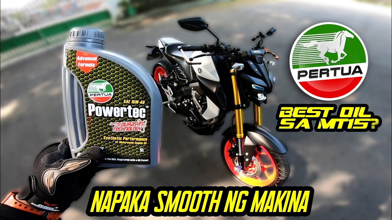 Magandang Oil para kay Yamaha MT 15 | Change Oil | Pertua Power Tec ...