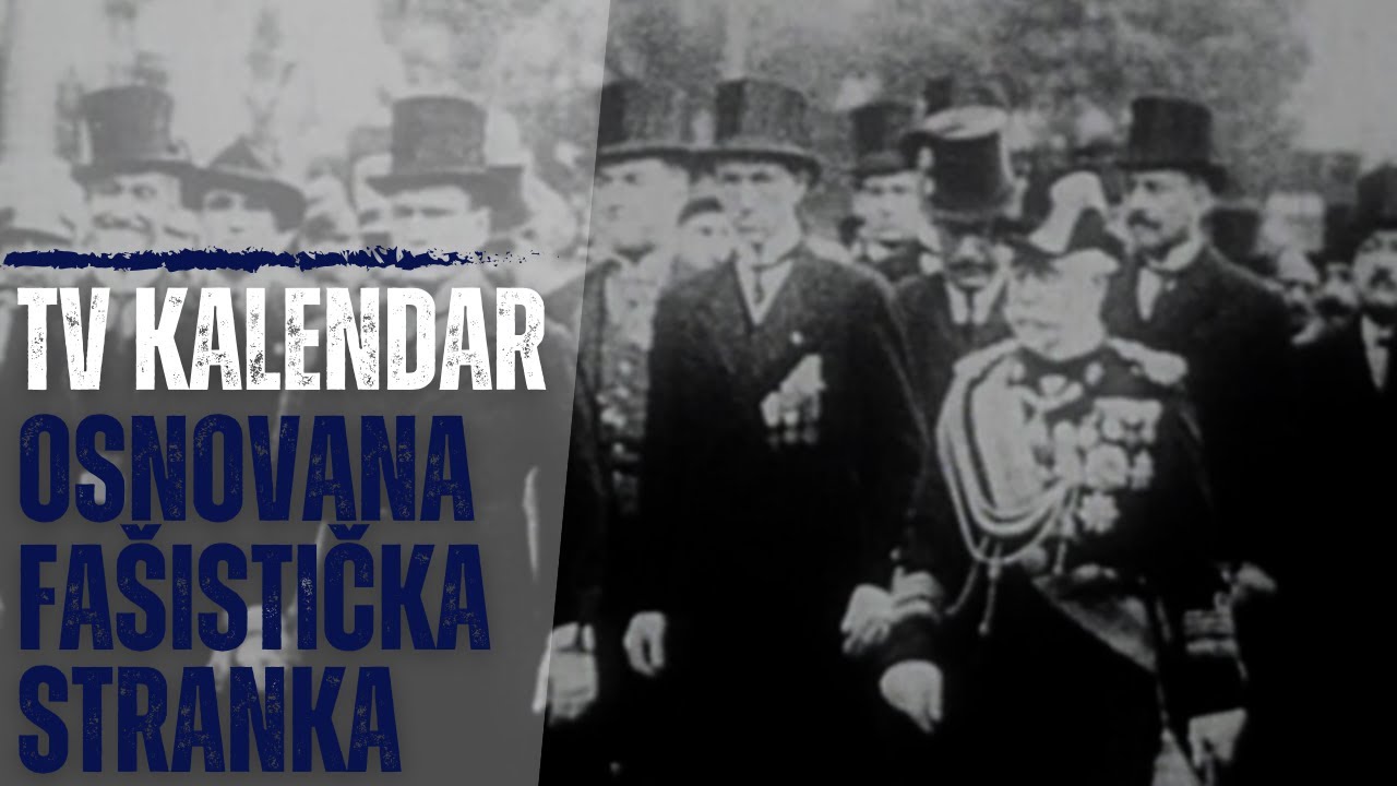 TV kalendar: Osnovana fašistička stranka - YouTube